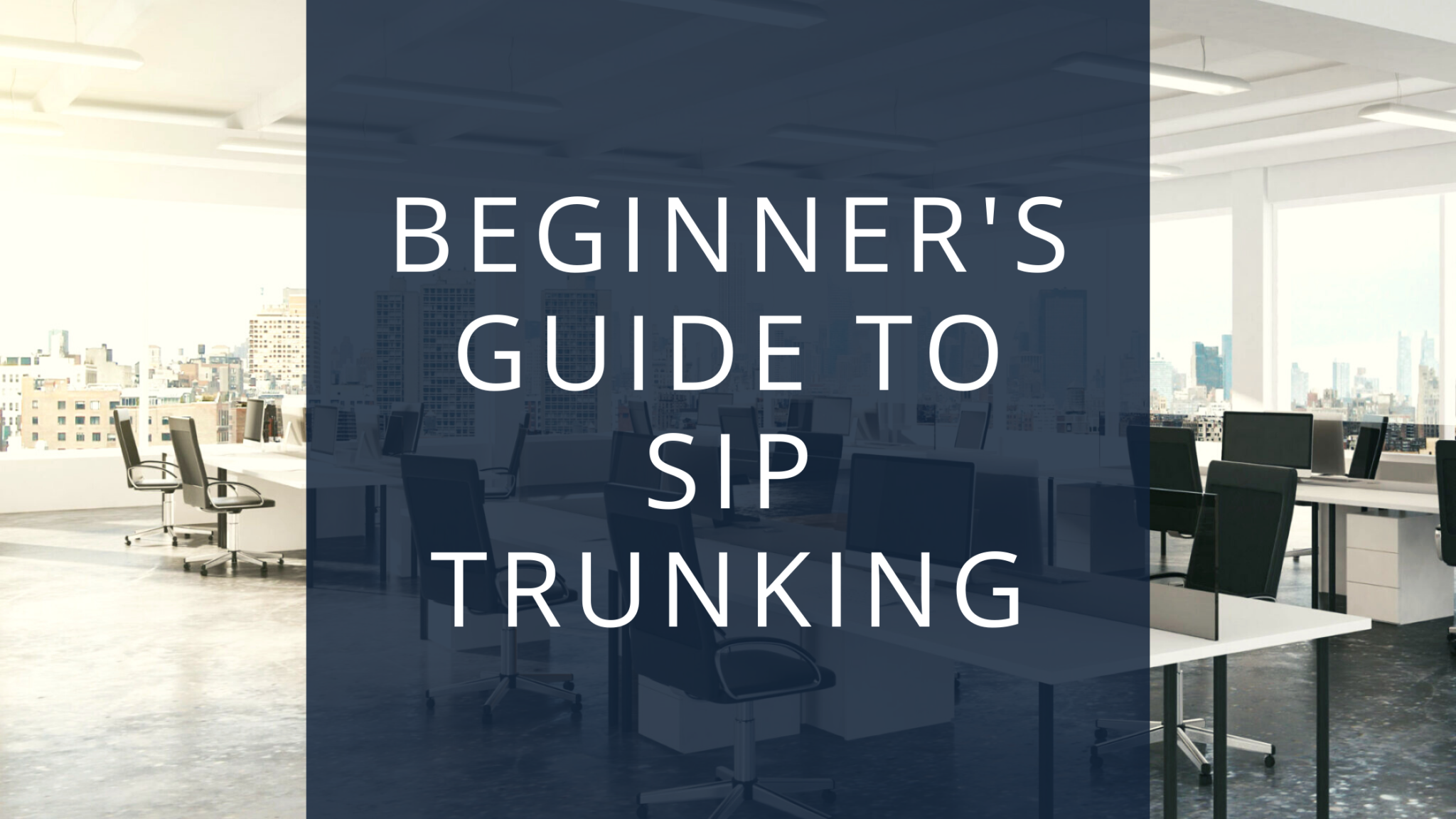 Beginner’s guide to SIP trunking | NT Voice & Data Solutions